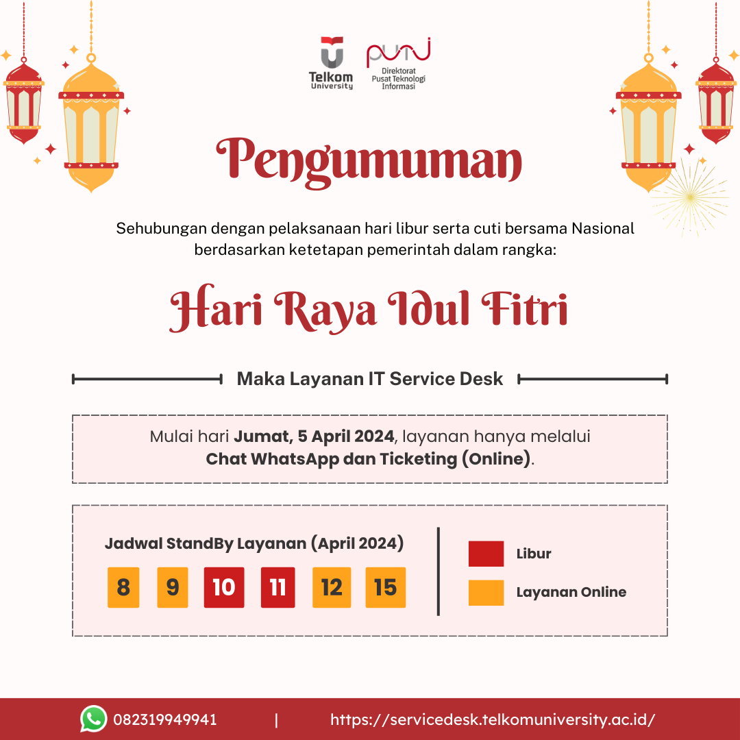 [INFO] Jadwal Layanan IT Service Desk PUTI Selama Hari Raya Idul Fitri 2024 - IT Service Desk